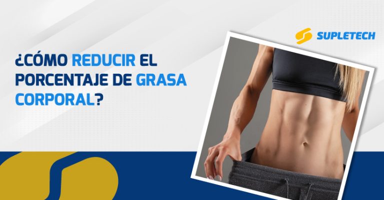 ¿Cómo reducir el porcentaje de grasa corporal? - Blog